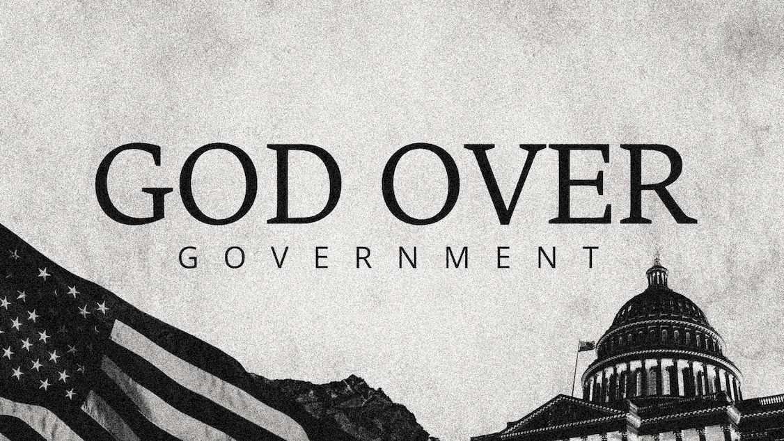 God over Government - Faith Bible Fellowship- Troy Grove, IL